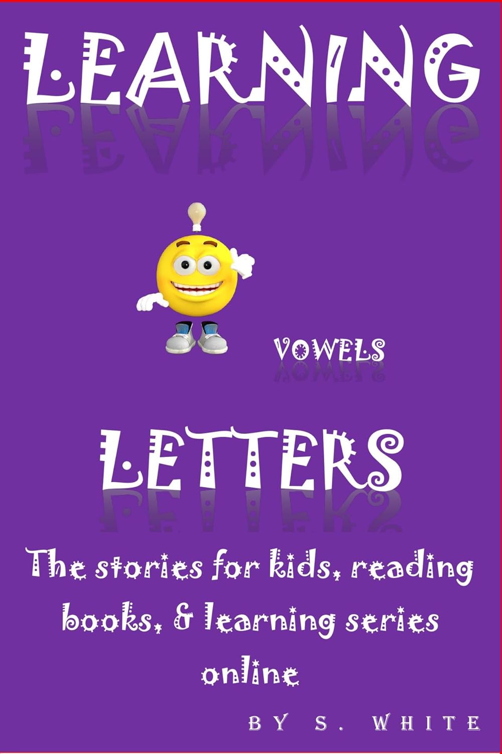 Amazon.com: LEARNING LETTER 2: VOWELS: The stories for kids, reading ...
