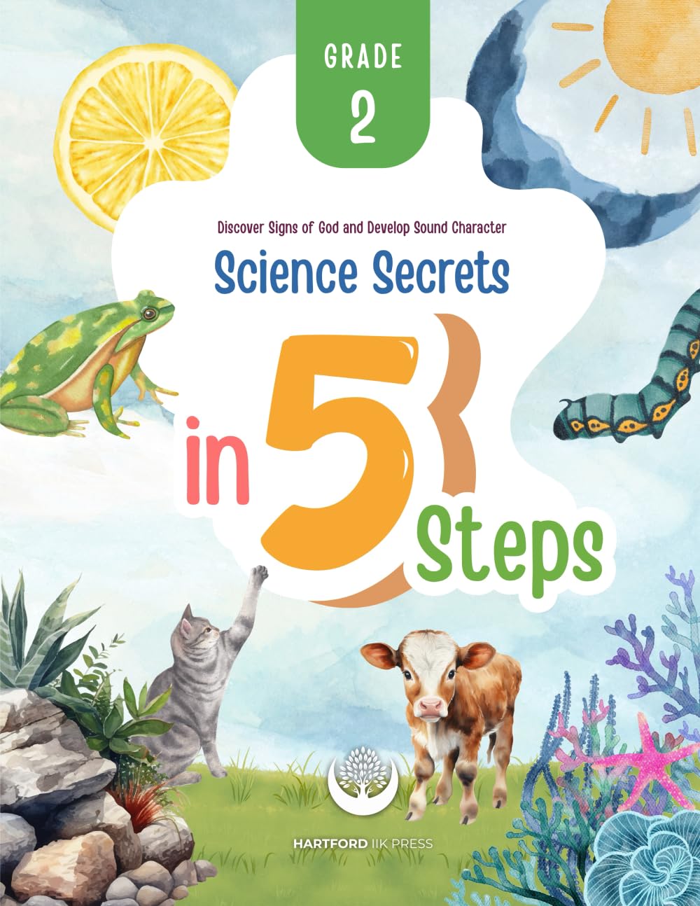 Science Secrets in 5 Steps: Discover Signs of God and Develop Sound ...