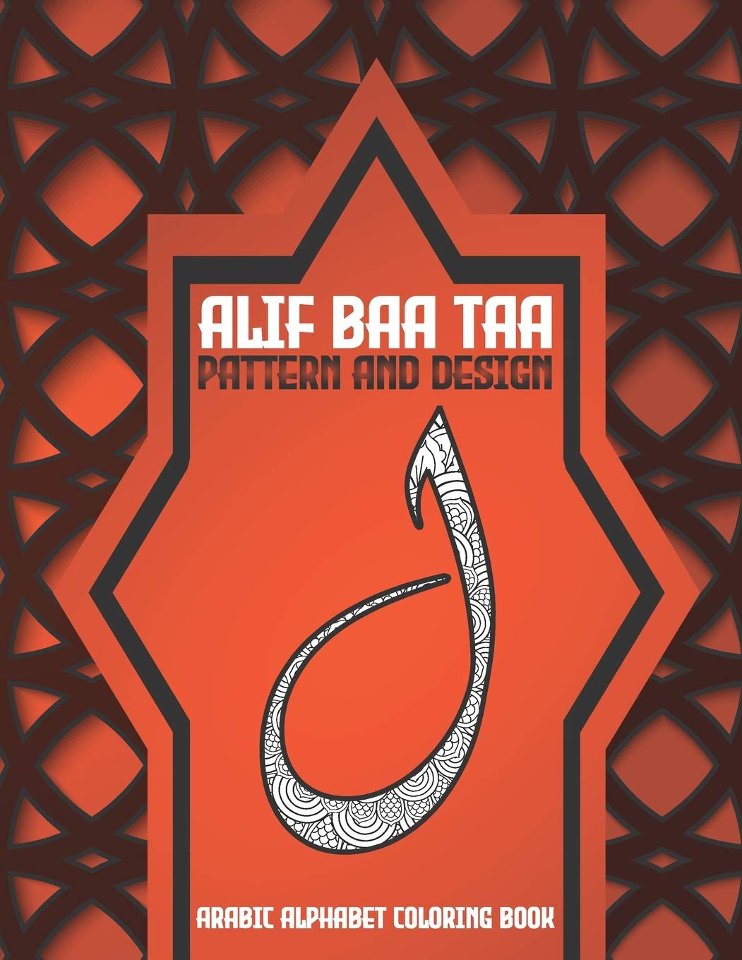 Buy Alif Baa Taa Patterns And Design Arabic Alphabet Coloring Book ...