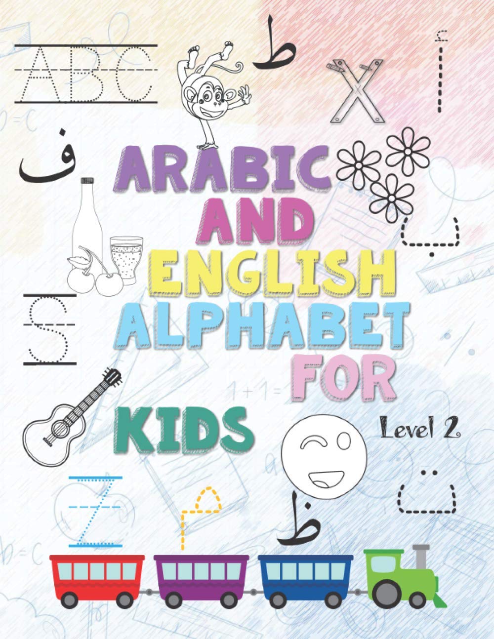 Buy Arabic and English Alphabet for kids level 2: Arabic and English ...