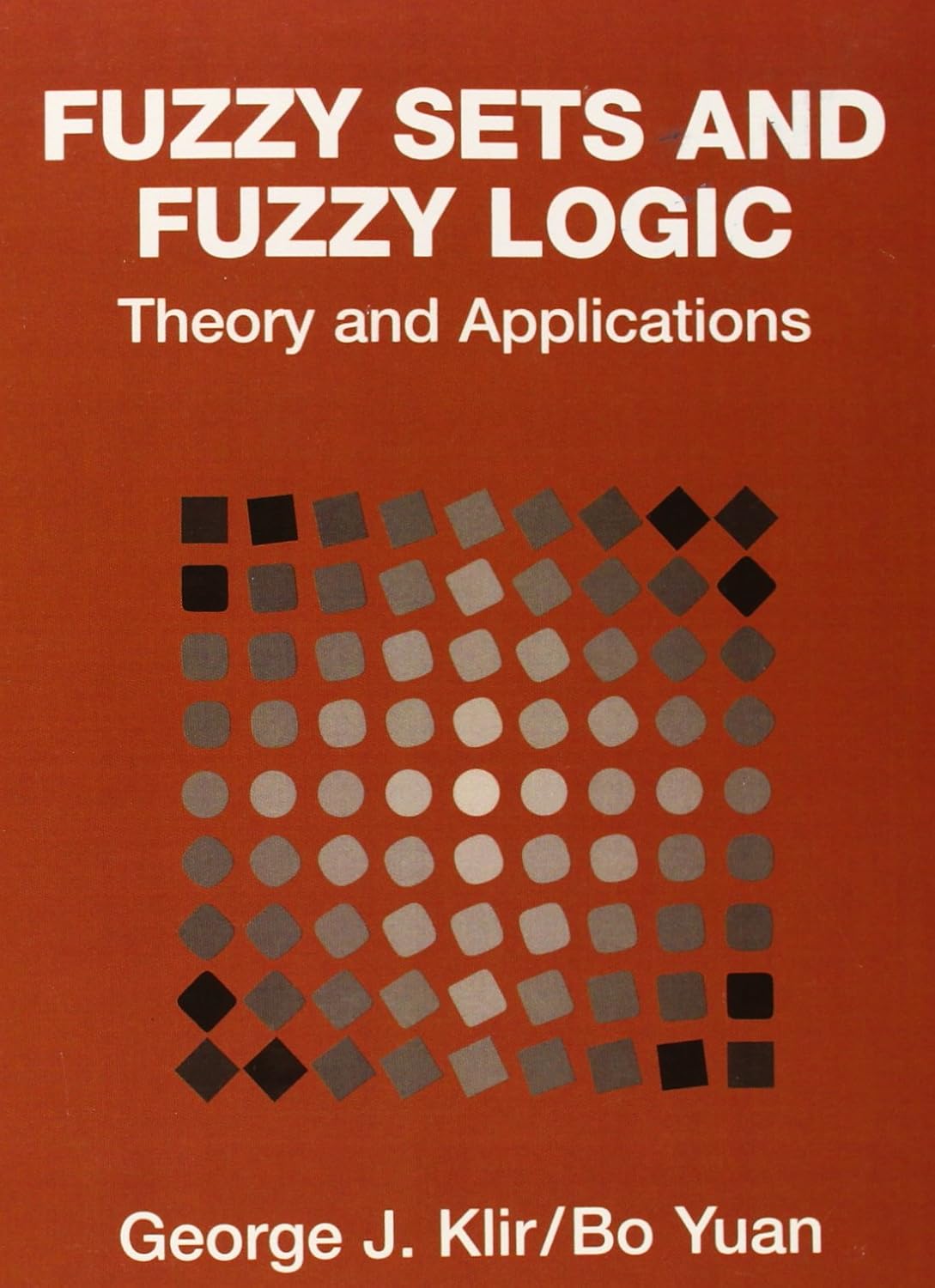 Amazon Fuzzy Sets And Fuzzy Logic Theory And Applications Klir Amazon Fuzzy Sets And Fuzzy Logic Theory And Applications Klir