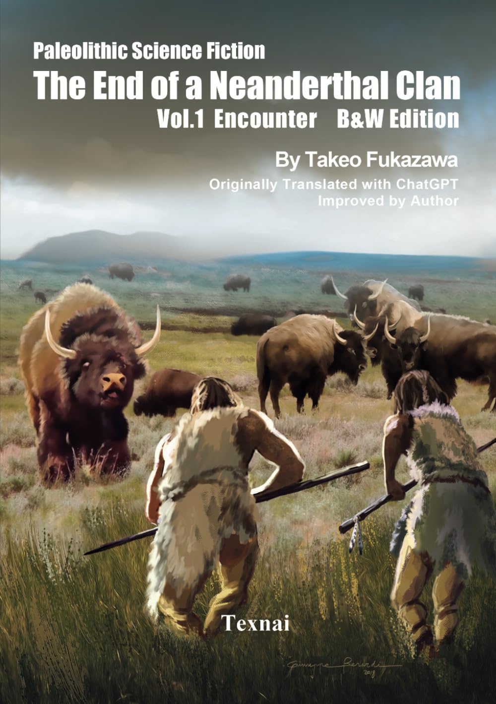 The End of a Neanderthal Clan Vol. 1 Encounter B&W Edition: Paleolithic ...