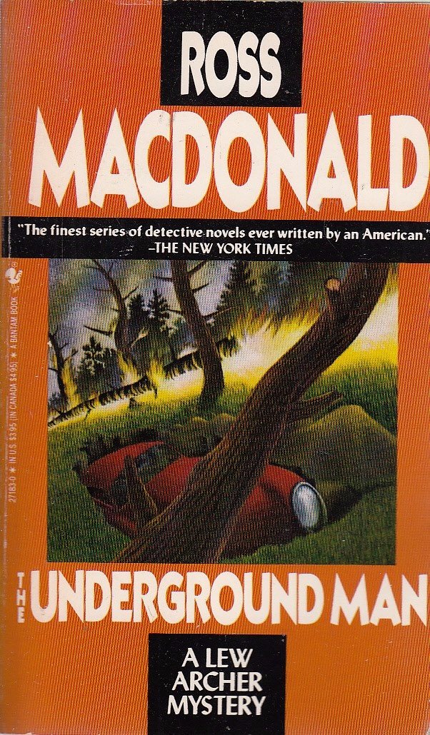 Amazon.com: The Underground Man: 9780553271836: Macdonald, Ross: Books