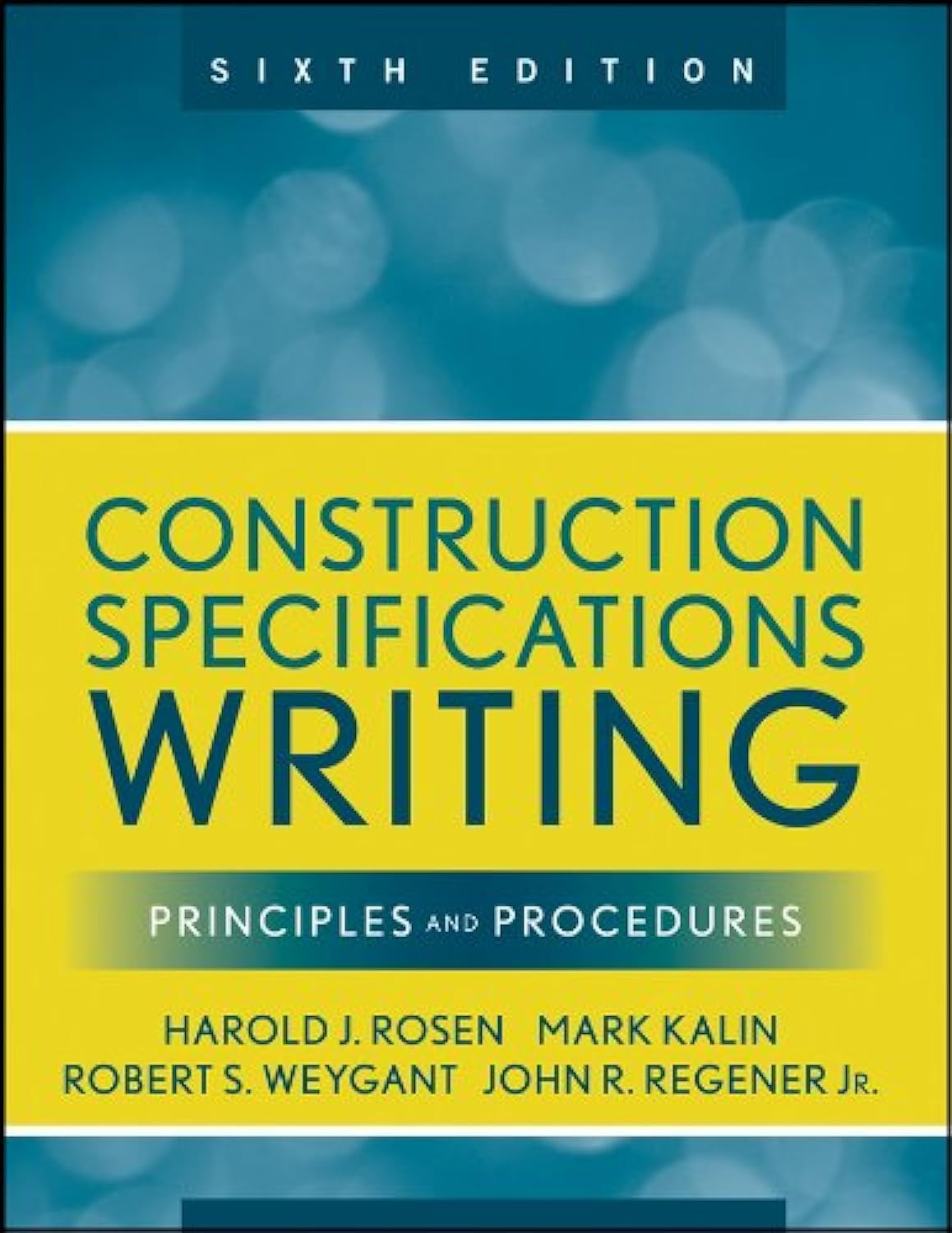 Construction Specifications Writing: Principles and Procedures: Kalin ...