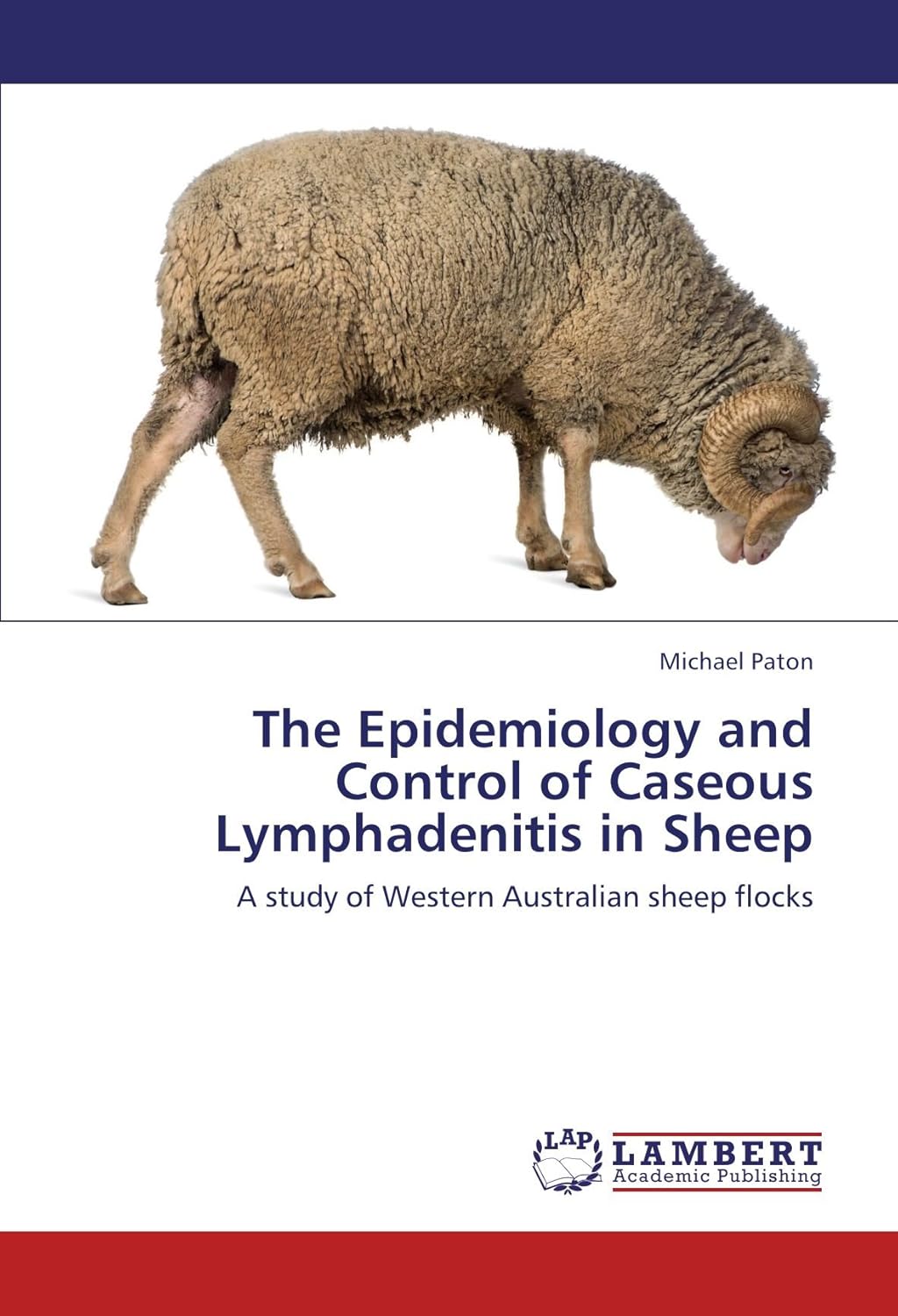 The Epidemiology and Control of Caseous Lymphadenitis in Sheep: A study ...