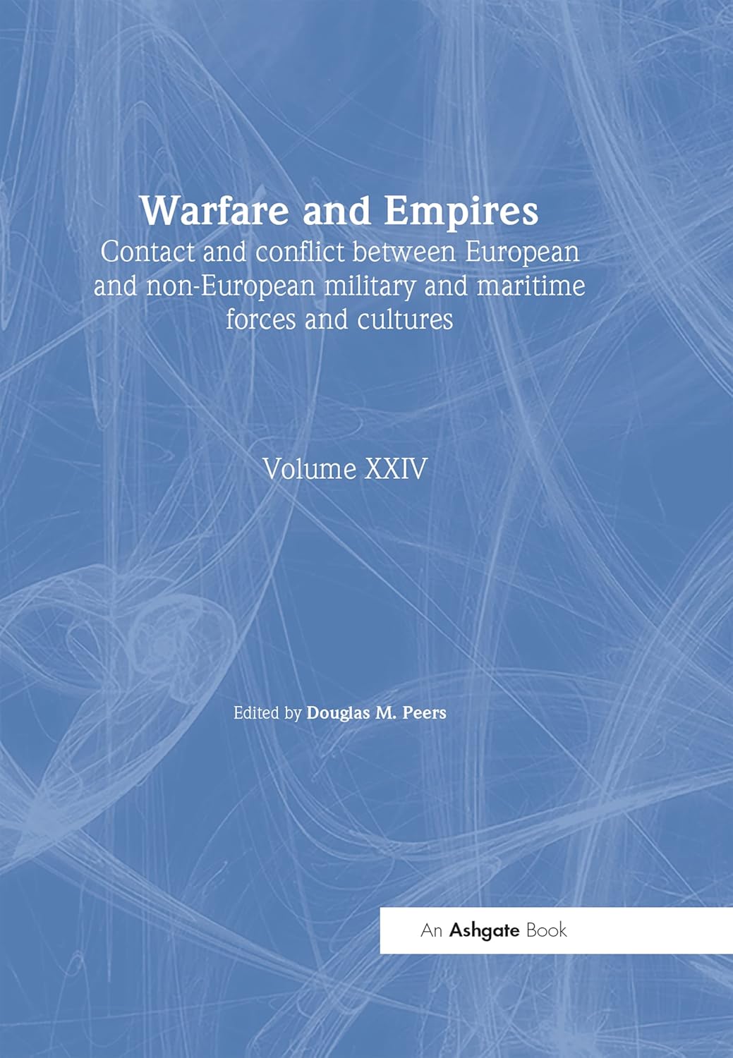 Amazon.com: Warfare and Empires: Contact and Conflict Between European ...