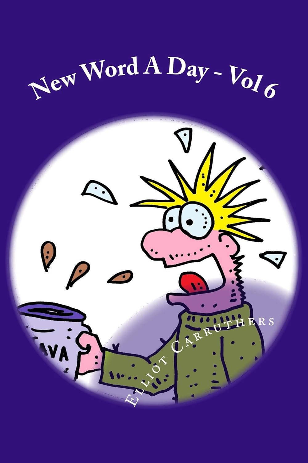 Amazon.com: New Word A Day - Vol 6: Vocabulary Cartoons and Riddles ...