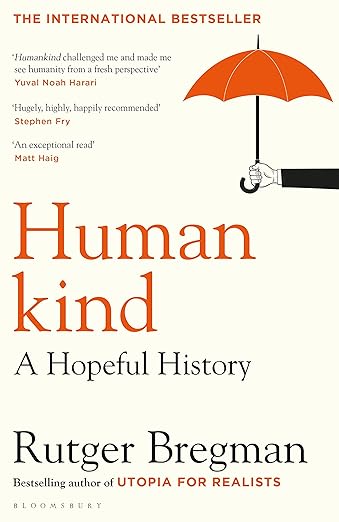 Humankind: A Hopeful History – from the presenter of the 2025 BBC ...