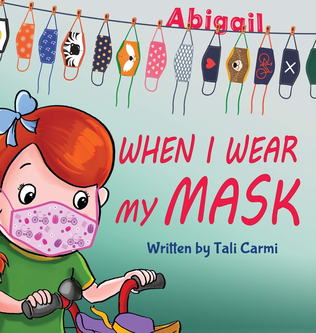 When I Wear My Mask (Encouraging Children to Protect the Elderly ...