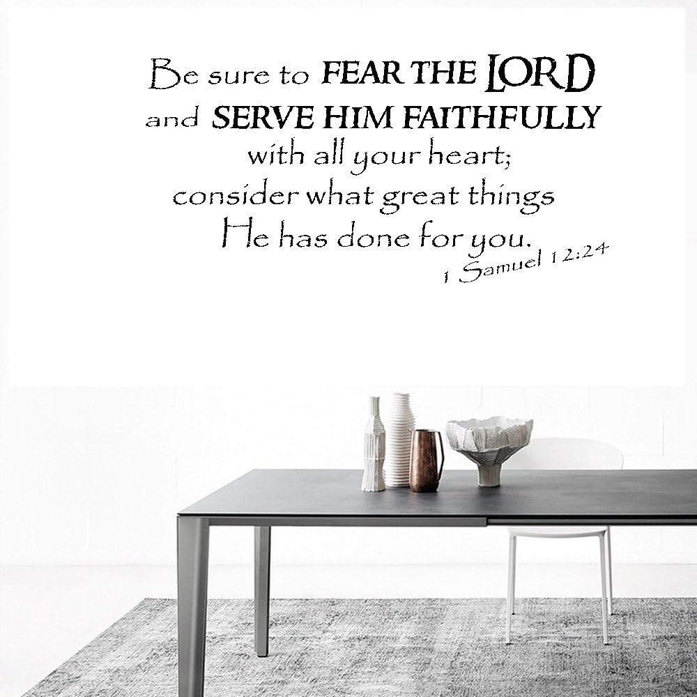 Amazon.com: Samuel 1224 Vinyl Wall Art Be Sure to Fear the Lord and ...
