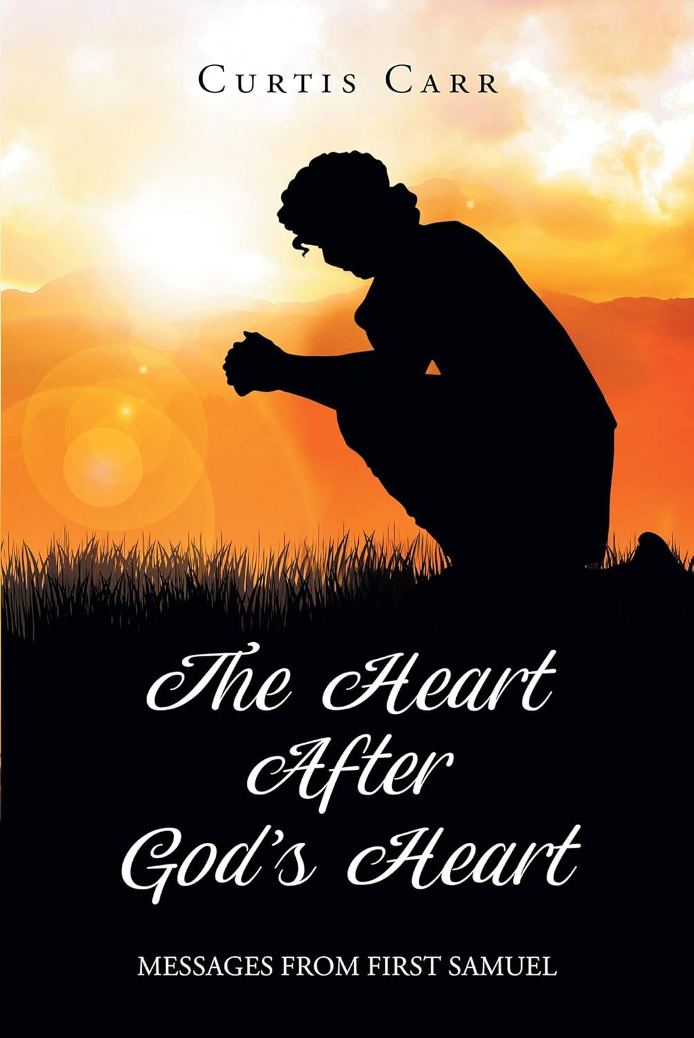 The Heart After GodaEUR(tm)s Heart: Messages from First Samuel - Kindle ...