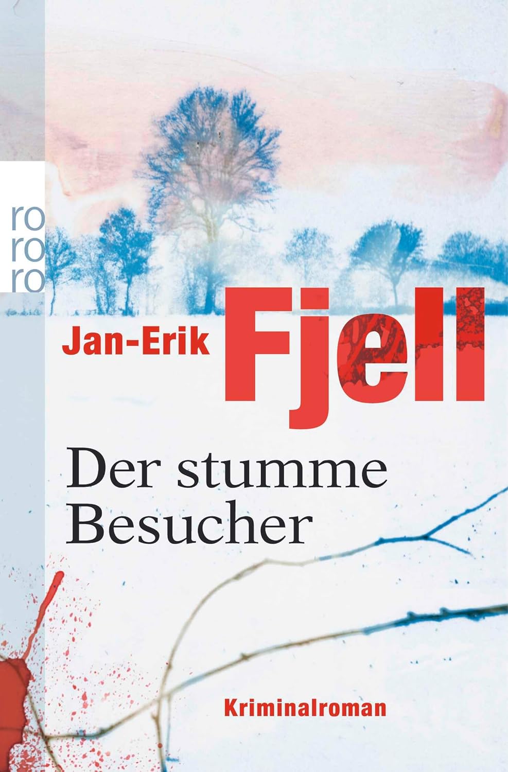 Der stumme Besucher: Kriminalroman. Deutsche Erstausgabe ...
