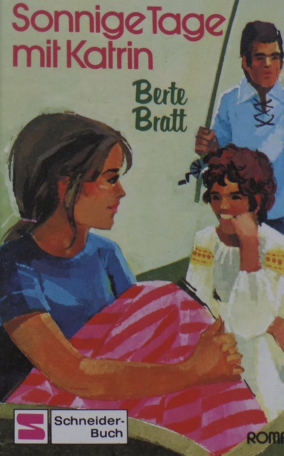 Sonnige Tage mit Katrin : Bratt, Berte: Amazon.de: Bücher