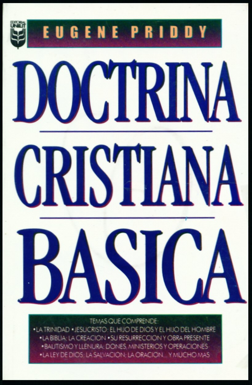 Amazon.com: Doctrina Christina Basica: 9780789902474: Eugene Priddy ...