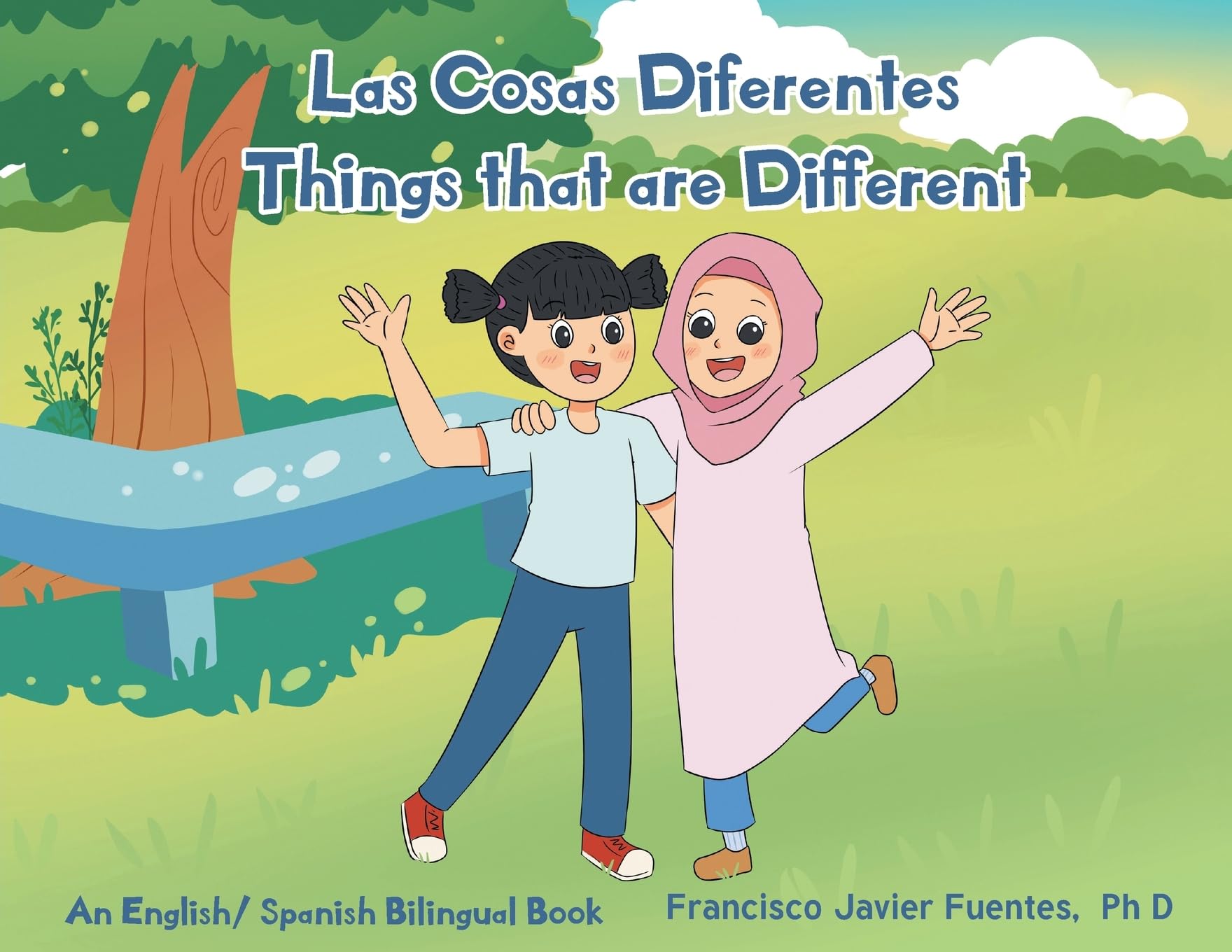 Las Cosas Diferente: Things that are Different (An English- Spanish ...