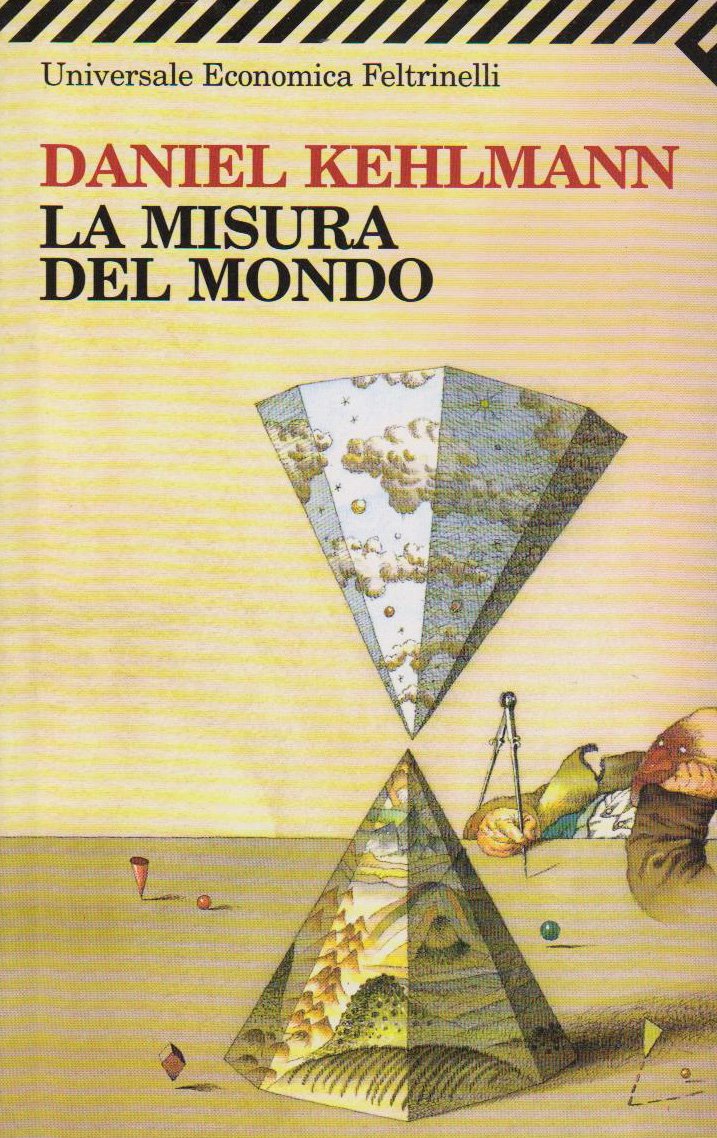 Amazon.it: La misura del mondo - Kehlmann, Daniel, Olivieri, Paola - Libri