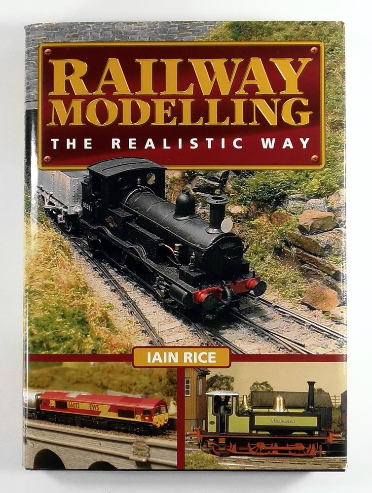 Railway Modelling: The Realistic Way: Rice, Iain: 9781844253593: Amazon ...