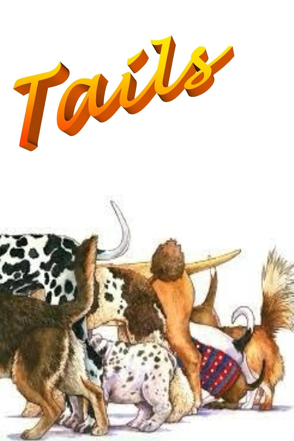 Tails - Kindle edition by Geiser, Mickey, Geiser, Lee. Children Kindle ...