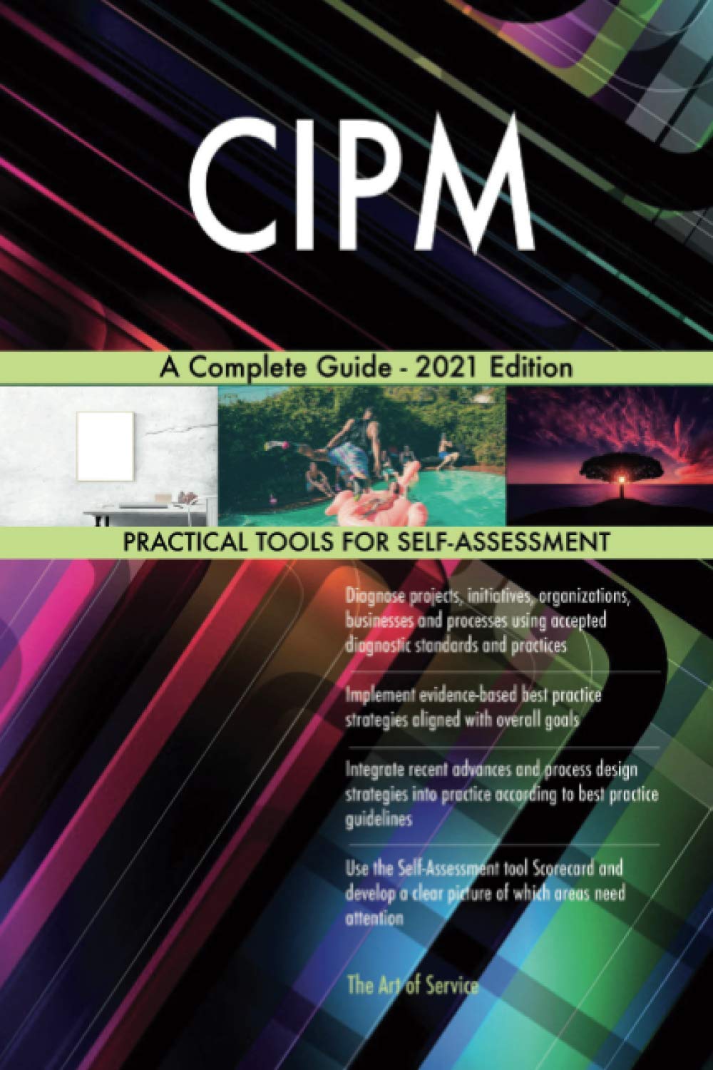 CIPM A Complete Guide - 2021 Edition: The Art of Service - CIPM ...