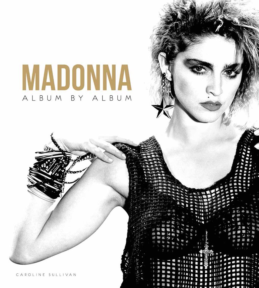 Madonna: Album by Album: Sullivan, Caroline: 9781787391796: Amazon.com ...