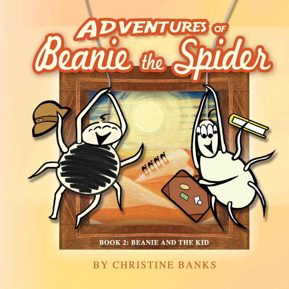 Amazon.com: Adventures of Beanie the Spider: Book 2: Beanie and the Kid ...