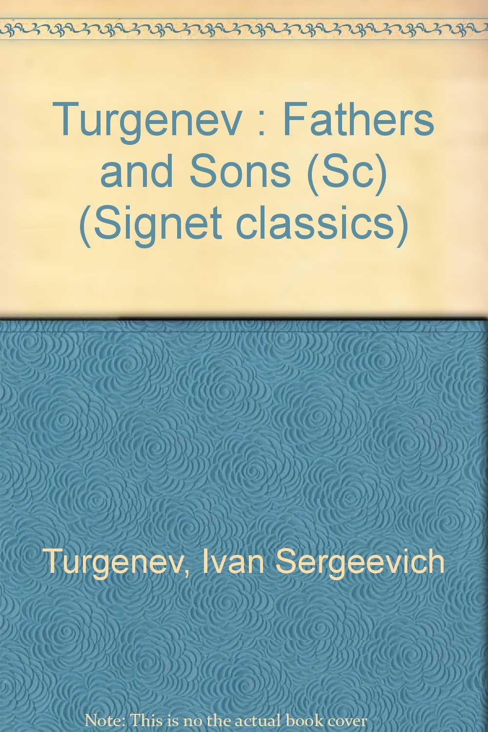 Amazon.com: Fathers and Sons: 9780451510587: Turgenev, Ivan: Books