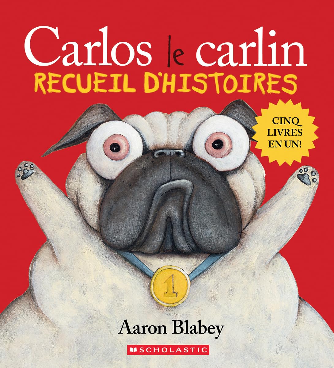 Carlos le carlin : Recueil d’histoires: Blabey, Aaron, Blabey, Aaron ...