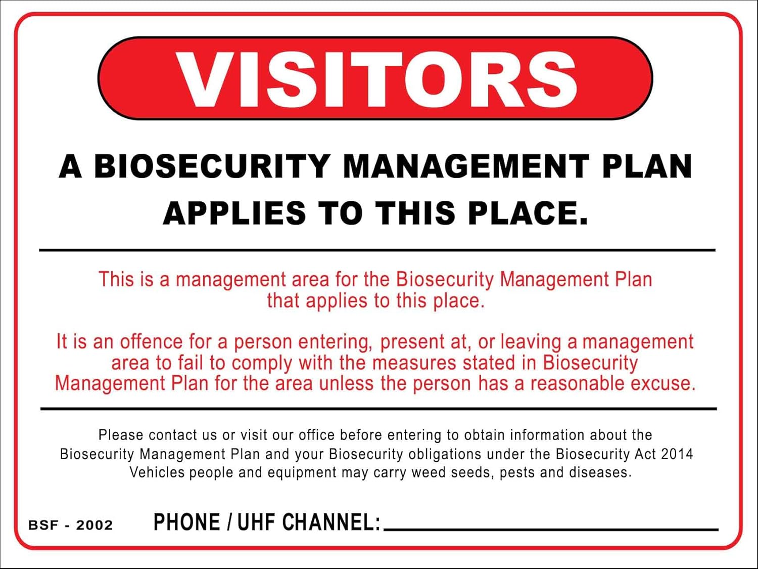 Warning Sign Visitors Biosecurity Management Plan Applies To This Place ...