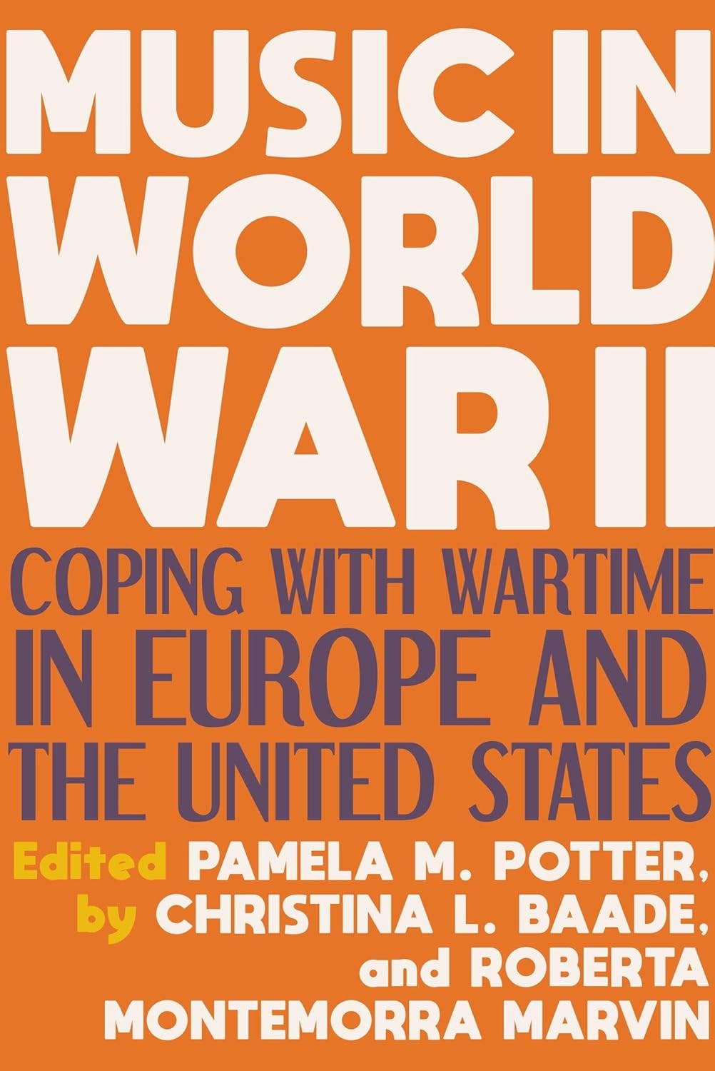 Amazon.com: Music in World War II: Coping with Wartime in Europe and ...