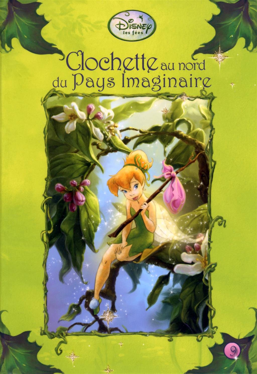 Amazon.com: Clochette Au Nord du Pays Imaginaire: 9782896600182 ...