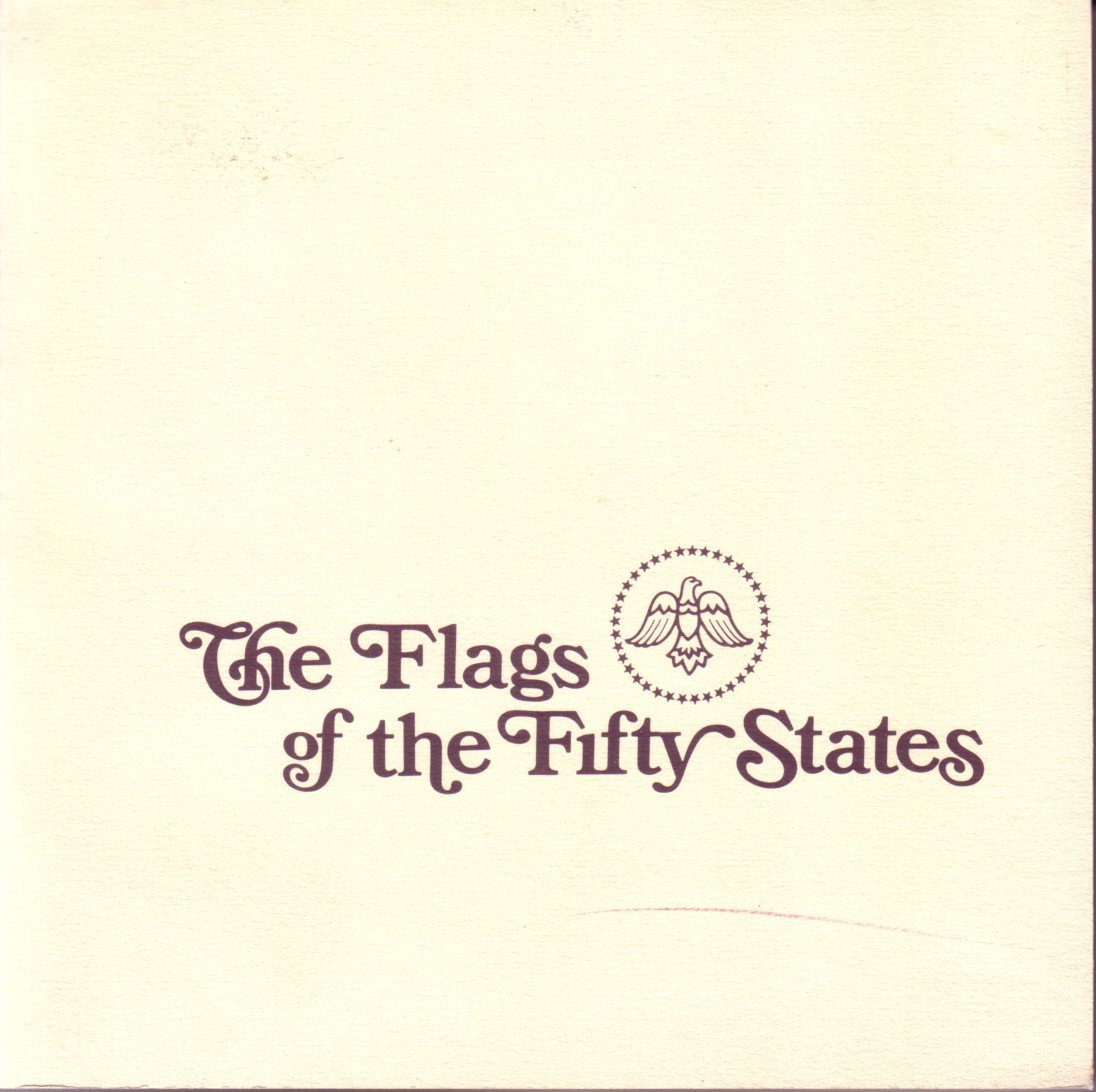 The Flags of the Fifty States: Darr, John W., Illustrated Throughout ...