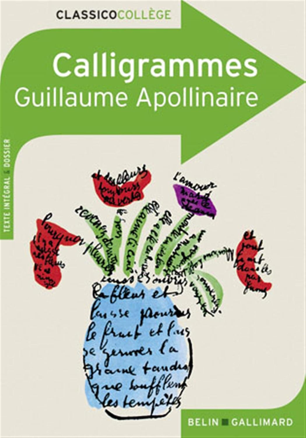 Calligrammes: Apollinaire, Guillaume: 9782701148816: Amazon.com: Books
