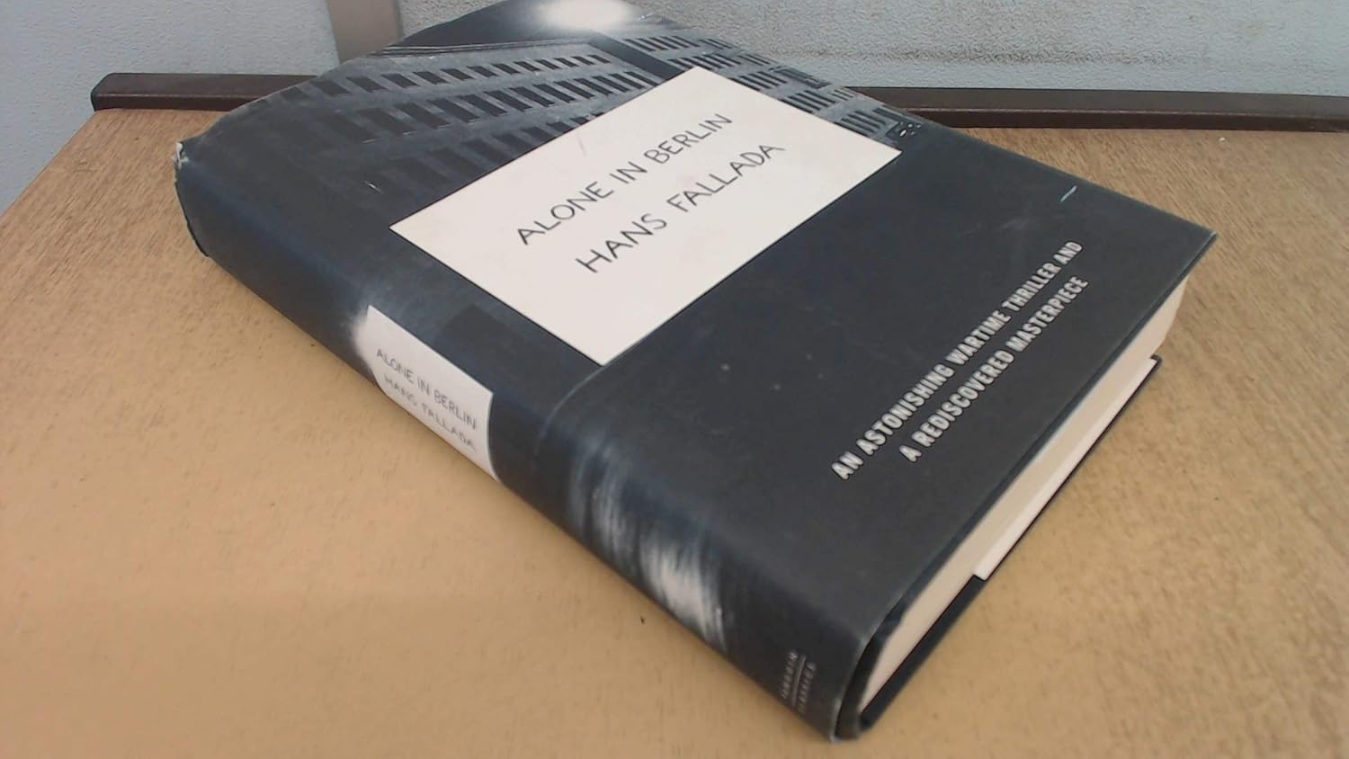 Alone in Berlin (Penguin Modern Classics): Hans Fallada, Michael ...