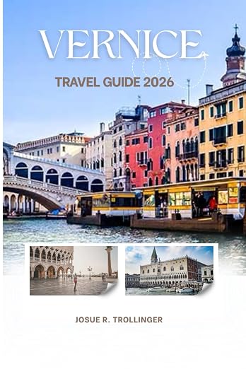 VENICE TOUR GUIDE 2026: Insider Tips, Best Hotels, Local Food, Day ...