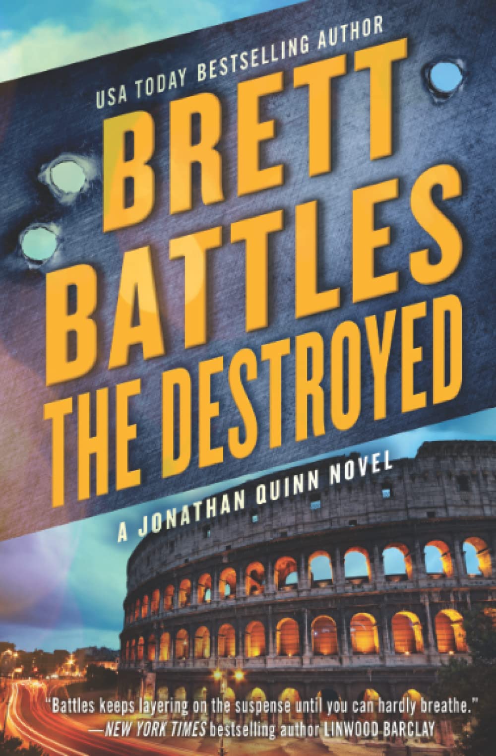 Amazon | The Destroyed: A Jonathan Quinn Novel | Battles, Brett | Spy ...