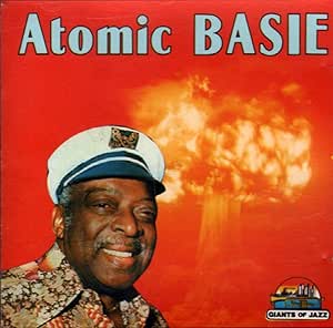 Amazon.co.jp: Atomic Basie: ミュージック