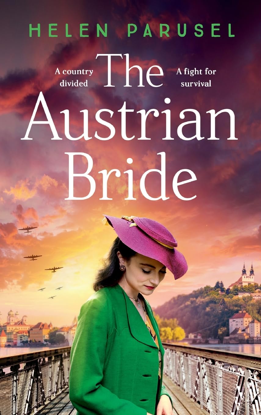 The Austrian Bride: The heartbreaking WWII novel from Helen Parusel ...