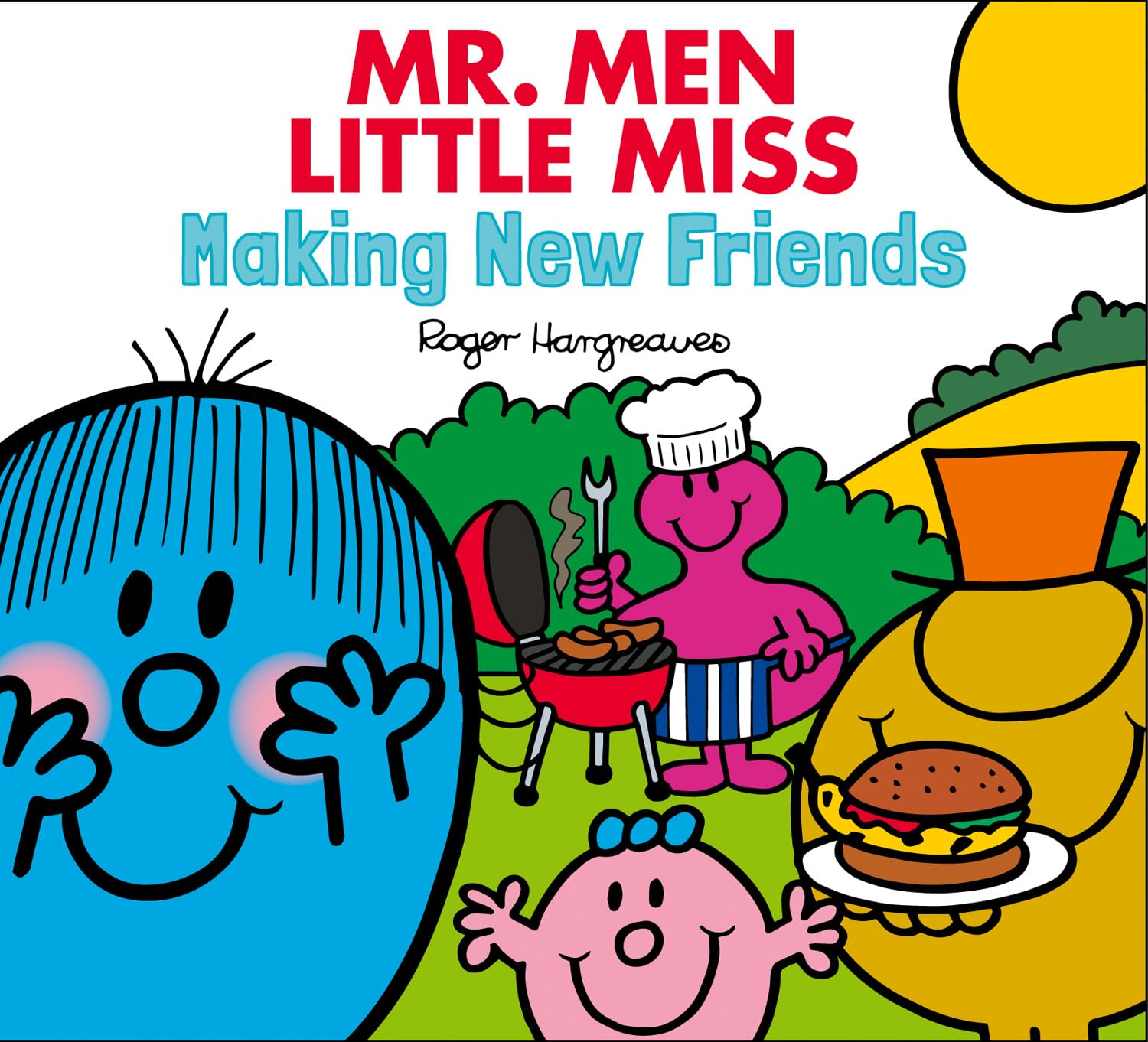 Mr Men Little Miss Making New Friends: A charming and funny children’s ...