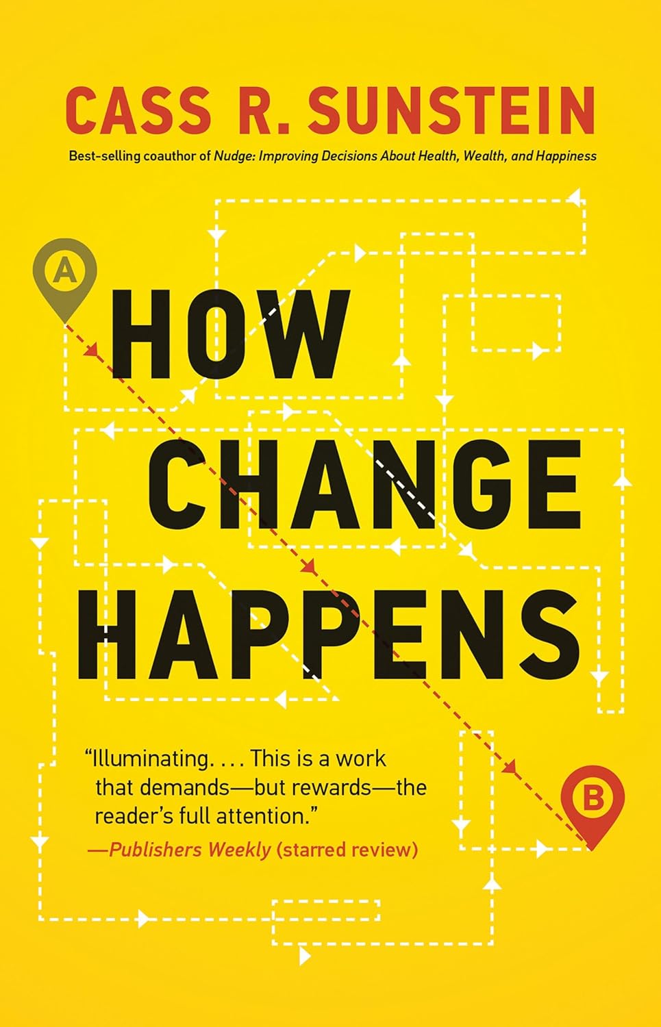 Amazon.com: How Change Happens (Mit Press): 9780262538985: Sunstein ...