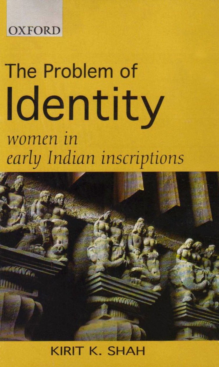 Amazon.com: The Problem of Identity: Women in Early Indian Inscriptions ...
