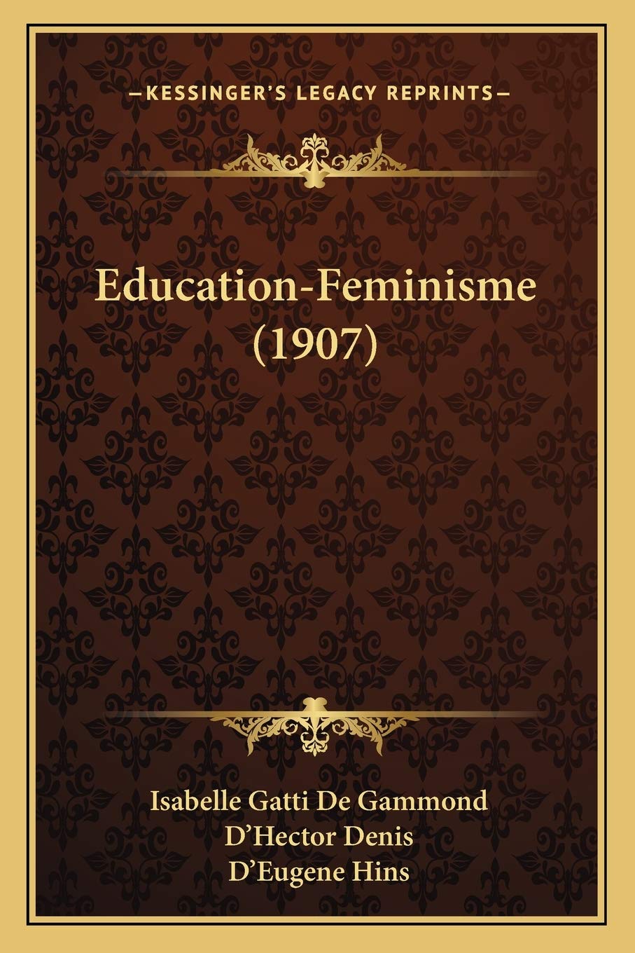 Amazon | Education-Feminisme (1907) | Gammond, Isabelle Gatti De, Denis ...