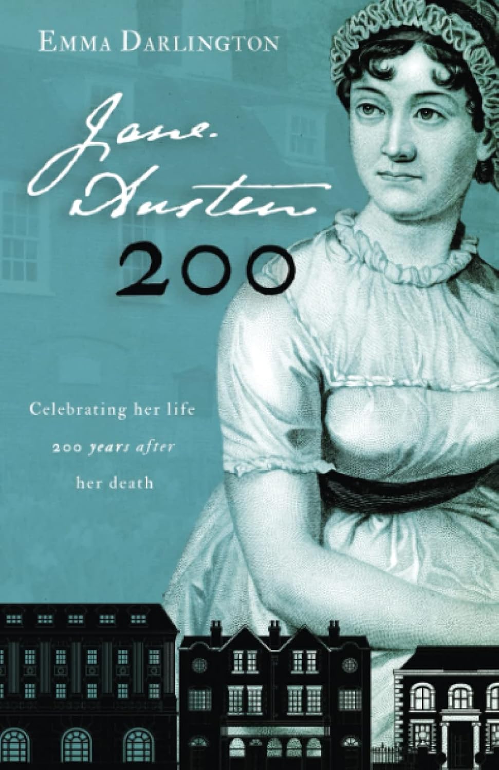 Amazon.com: Jane Austen 200: Celebrating Her Life 200 Years After Her ...