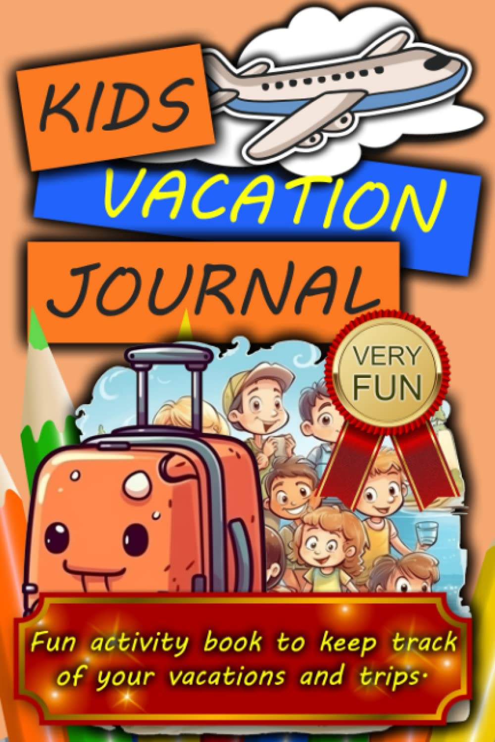 Kids Vacation Journal: Keep track of summer adventures with a fun daily ...