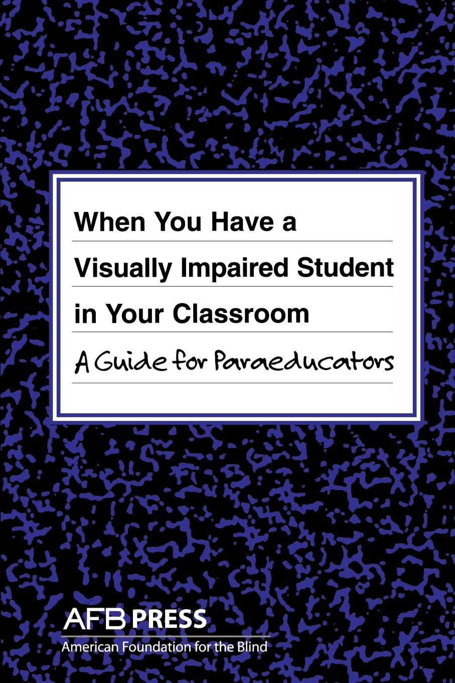 When You Have a Visually Impaired Student in Your Classroom: A Guide ...
