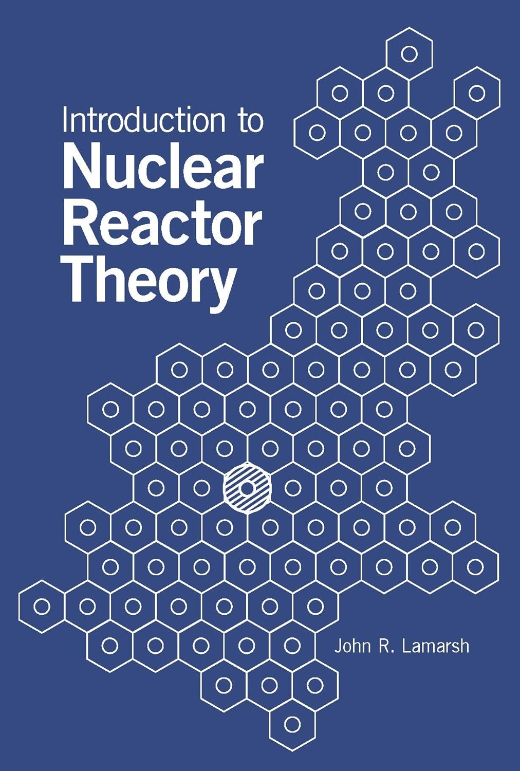 Introduction to Nuclear Reactor Theory: Lamarsh, John R.: 9780894480409 ...