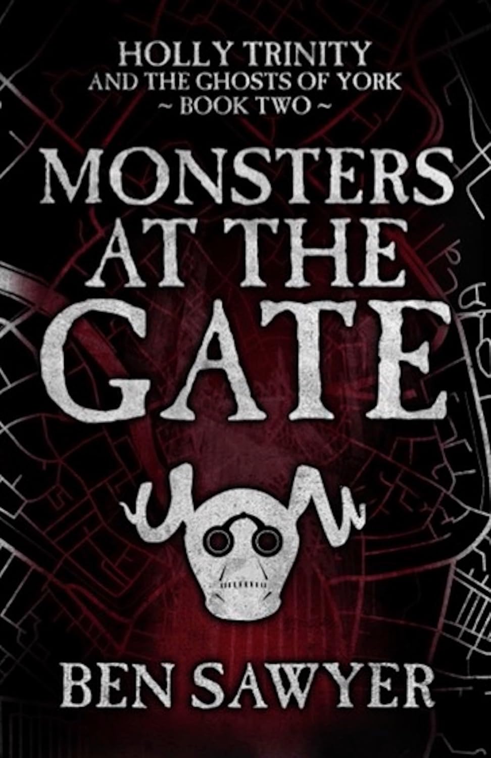Monsters at the Gate: An Urban Fantasy Novel (Holly Trinity and the ...