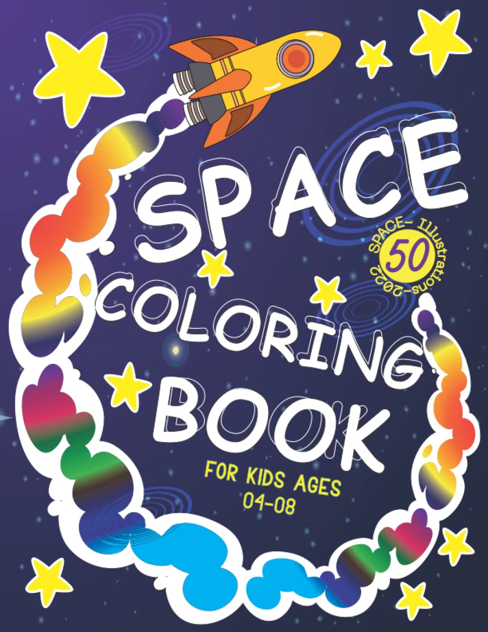 Buy Space Coloring Book For Kids Ages 4-8: The Perfect book For Space ...