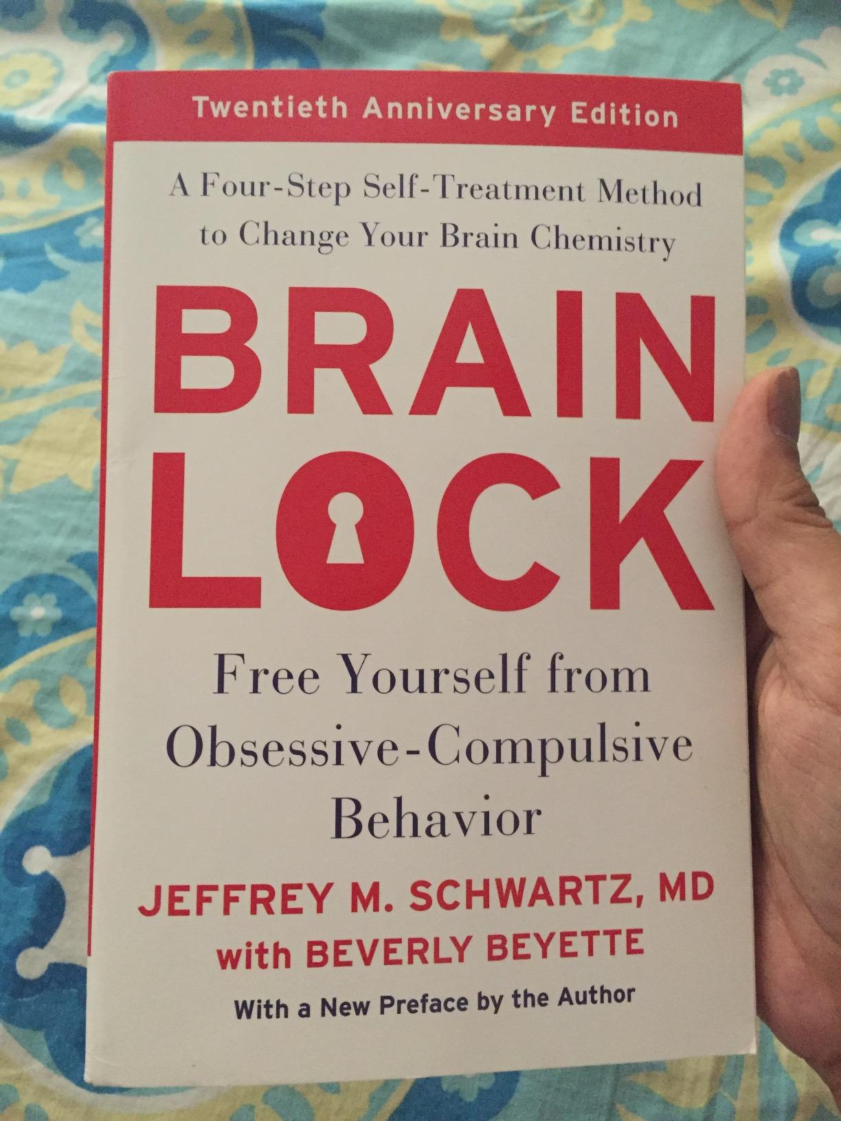 Brain Lock: Free Yourself from Obsessive-Compulsive Behavior eBook ...