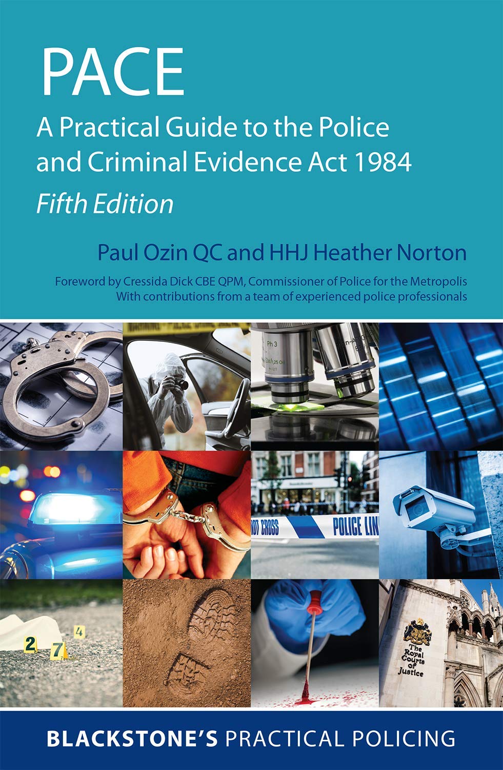 Pace: A Practical Guide to the Police and Criminal Evidence ACT 1984 ...