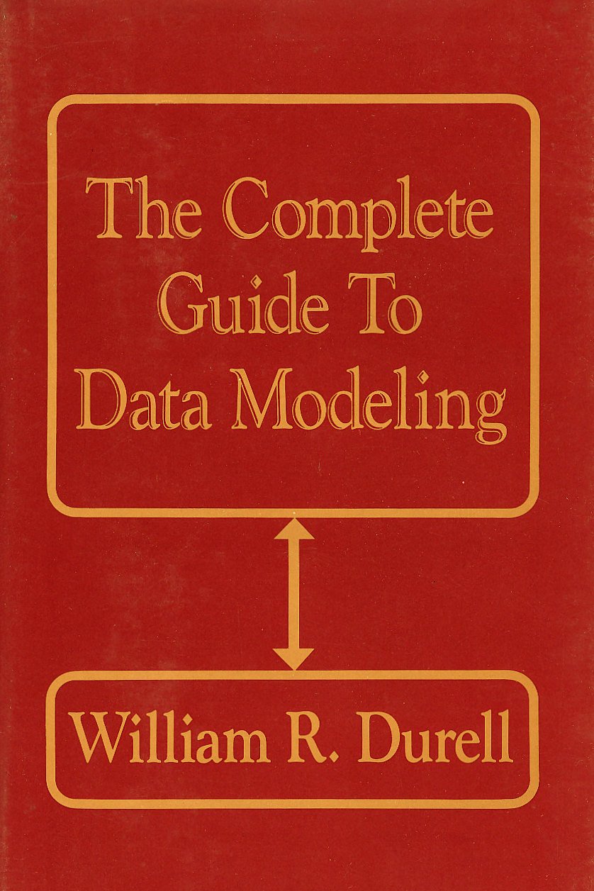 The Complete Guide to Data Modeling: Books - Amazon.ca